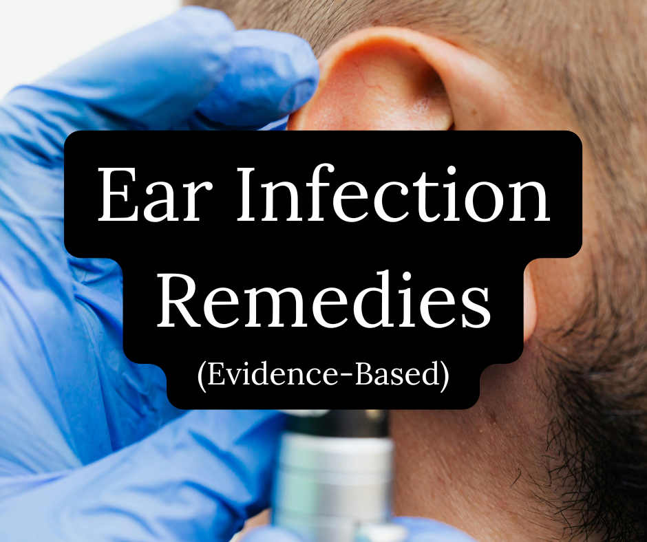 Natural Remedies For Ear Infections - Dr. Nishal R.